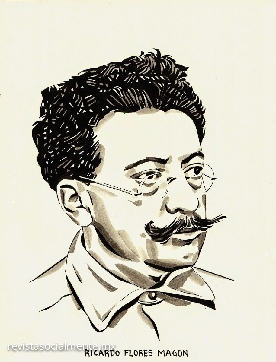 Ricardo Flores Magón precursor de la revolución - Revista Socialmente